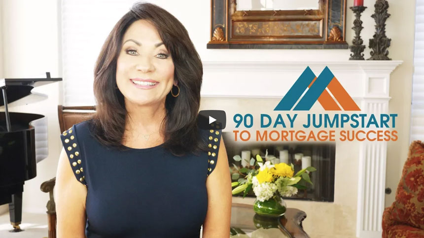7 Steps to 7 Figure Mortgage Success | 90 Day Jumpstart to Mortgage Success